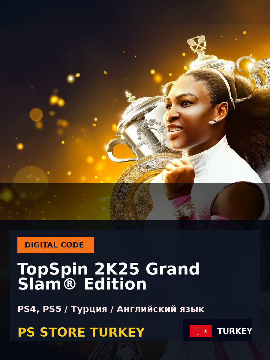 TopSpin 2K25 Grand Slam® Edition PS4, PS5 — PlayStation Store Турция, цифровая версия