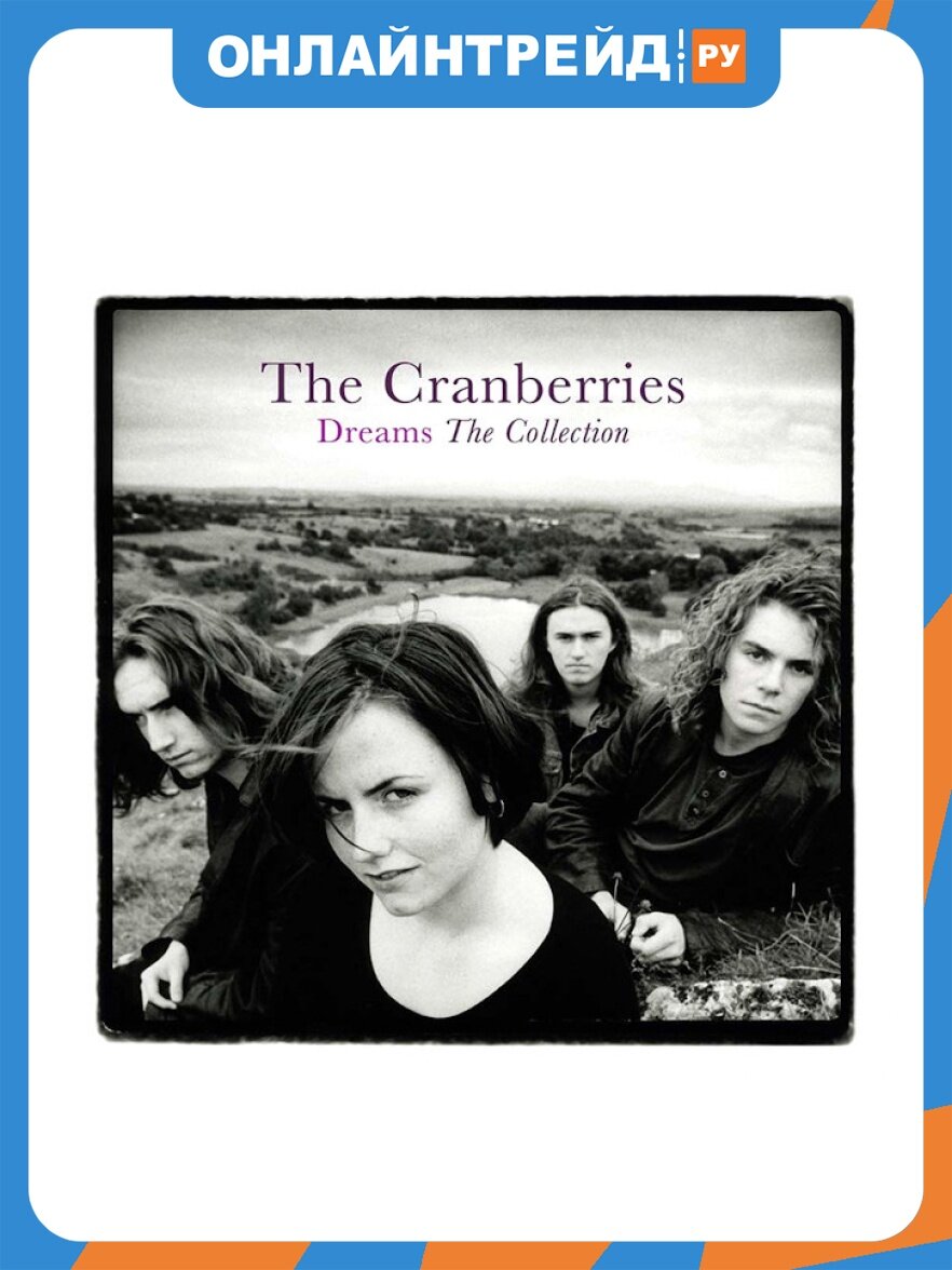 Виниловая пластинка Universal Music The Cranberries - Dreams: The Collection