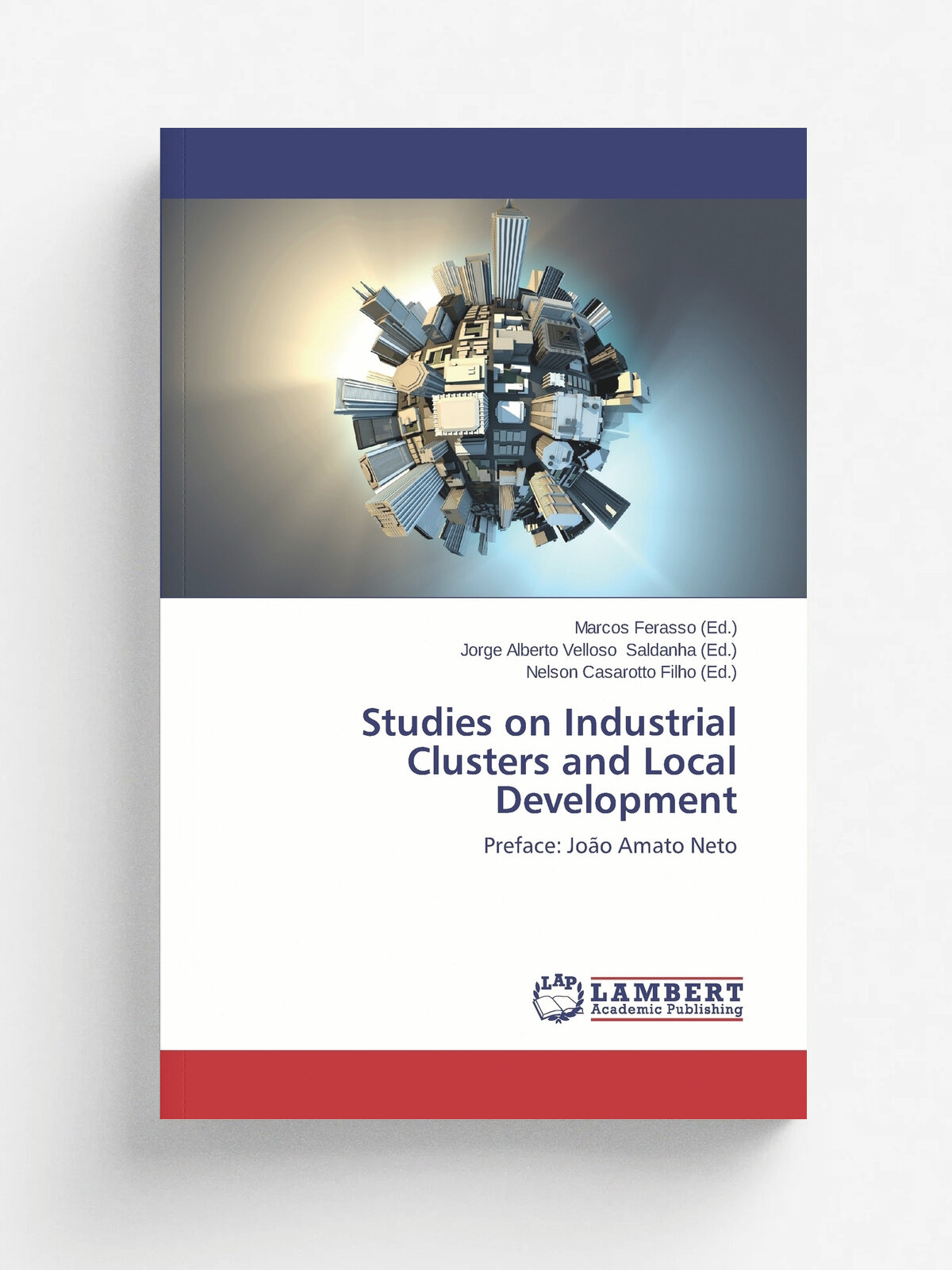 Studies on Industrial Clusters and Local Development