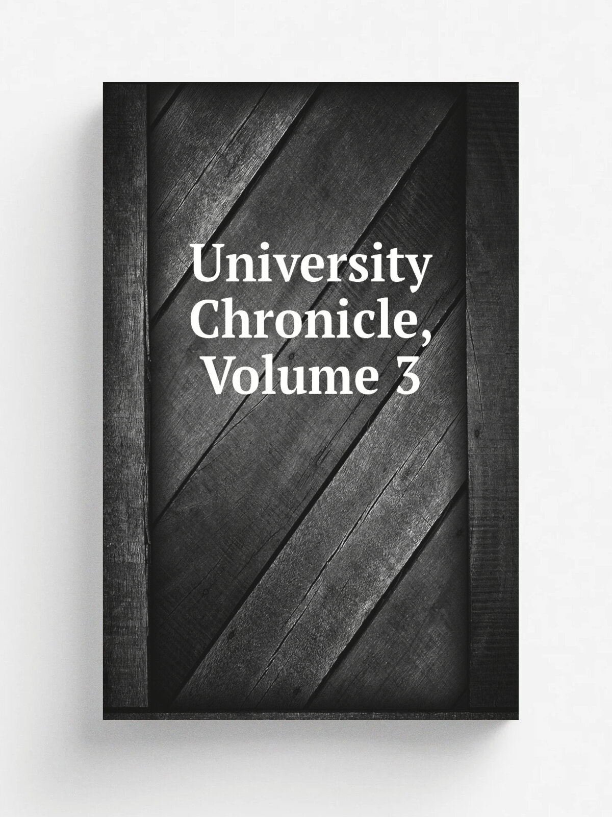 University Chronicle, Volume 3