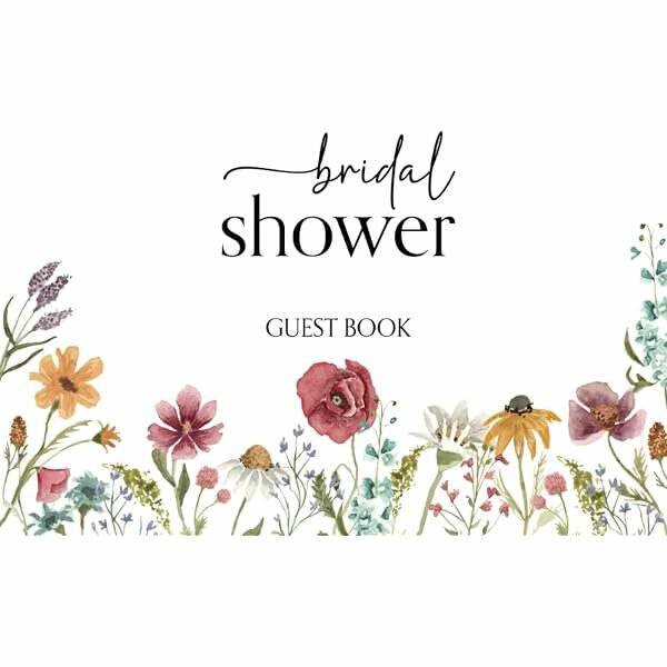 Bridal Shower Guest Book: Gift Log + Keepsakes & Photographs Section — Wildflower Boho Border White Cover Edition，Reprinted paperback book