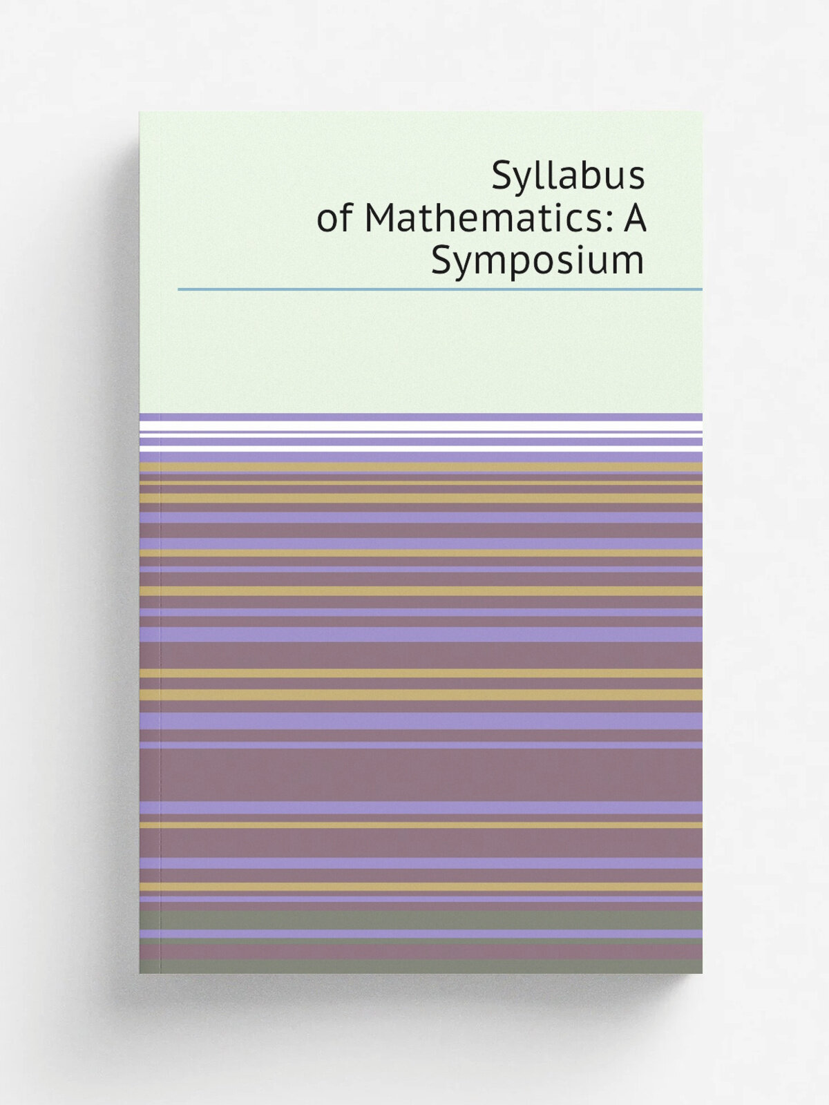 Syllabus of Mathematics: A Symposium | Репринт