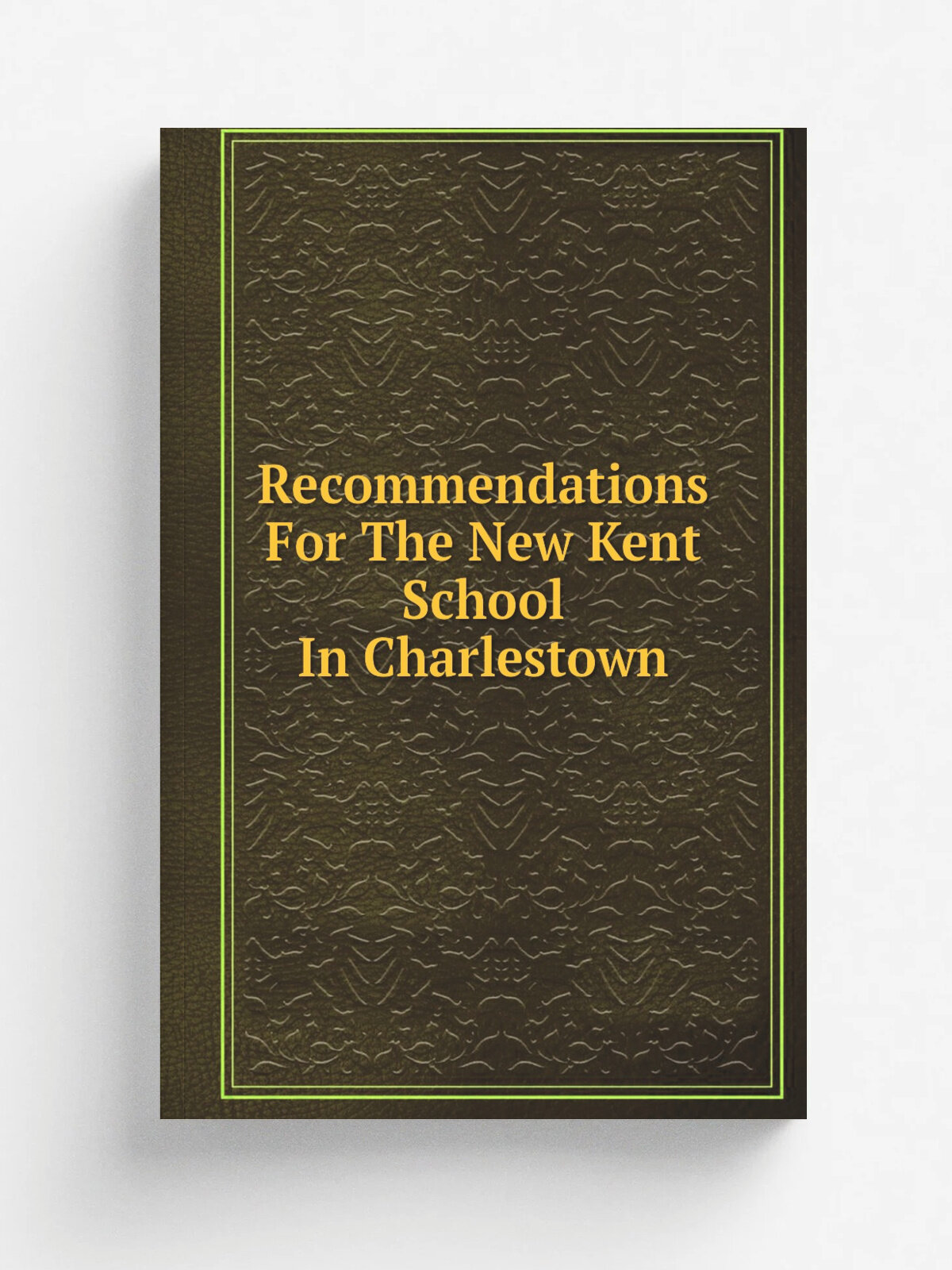Recommendations For The New Kent School In Charlestown | Не указан | Репринт