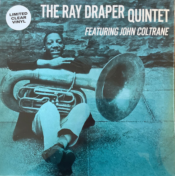 The Ray Draper Quintet Featuring John Coltrane - Clear Vinyl - новая виниловая пластинка