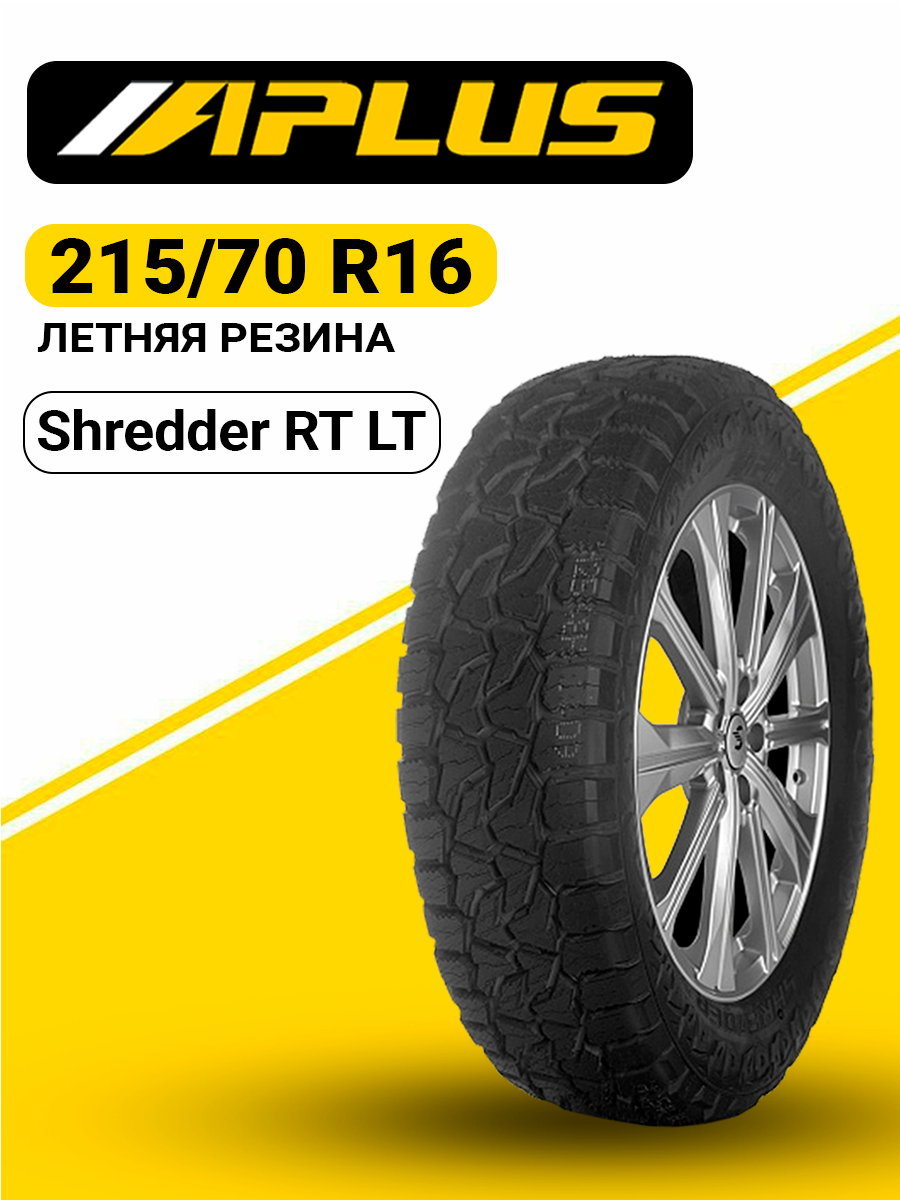 Шина летняя автомобильная Aplus Shredder RT LT 215/70 R16 100/97Q