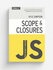 You Don't Know JS. Scope & Closures