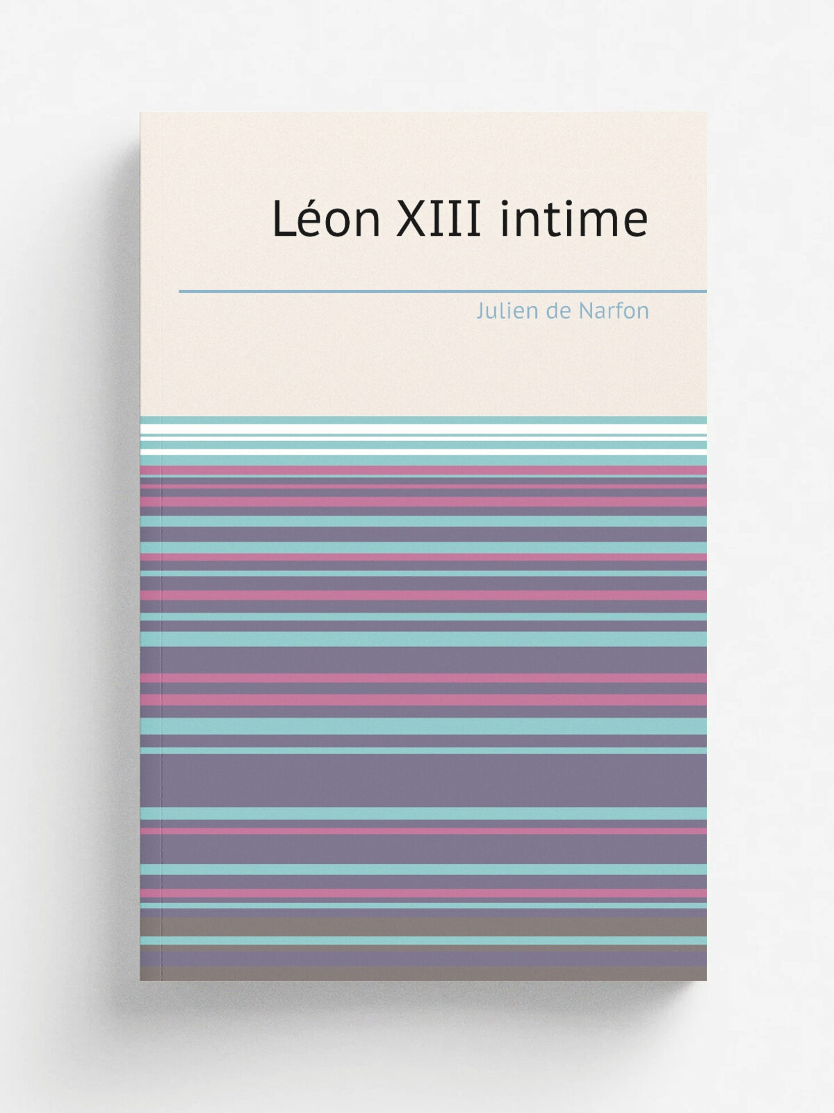 L.on Xiii intime | Julien de Narfon | 1890 | Paris : F. Juven | Репринт