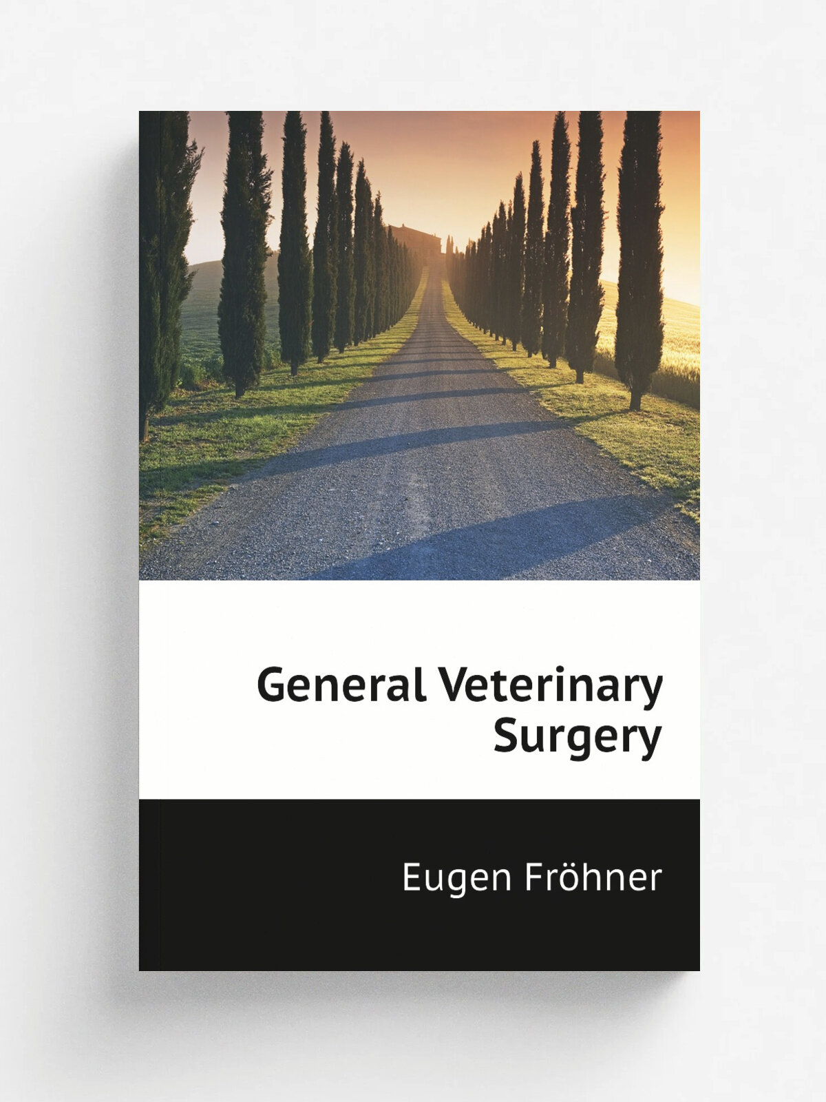 General Veterinary Surgery | Eugen Fr.hner | Репринт