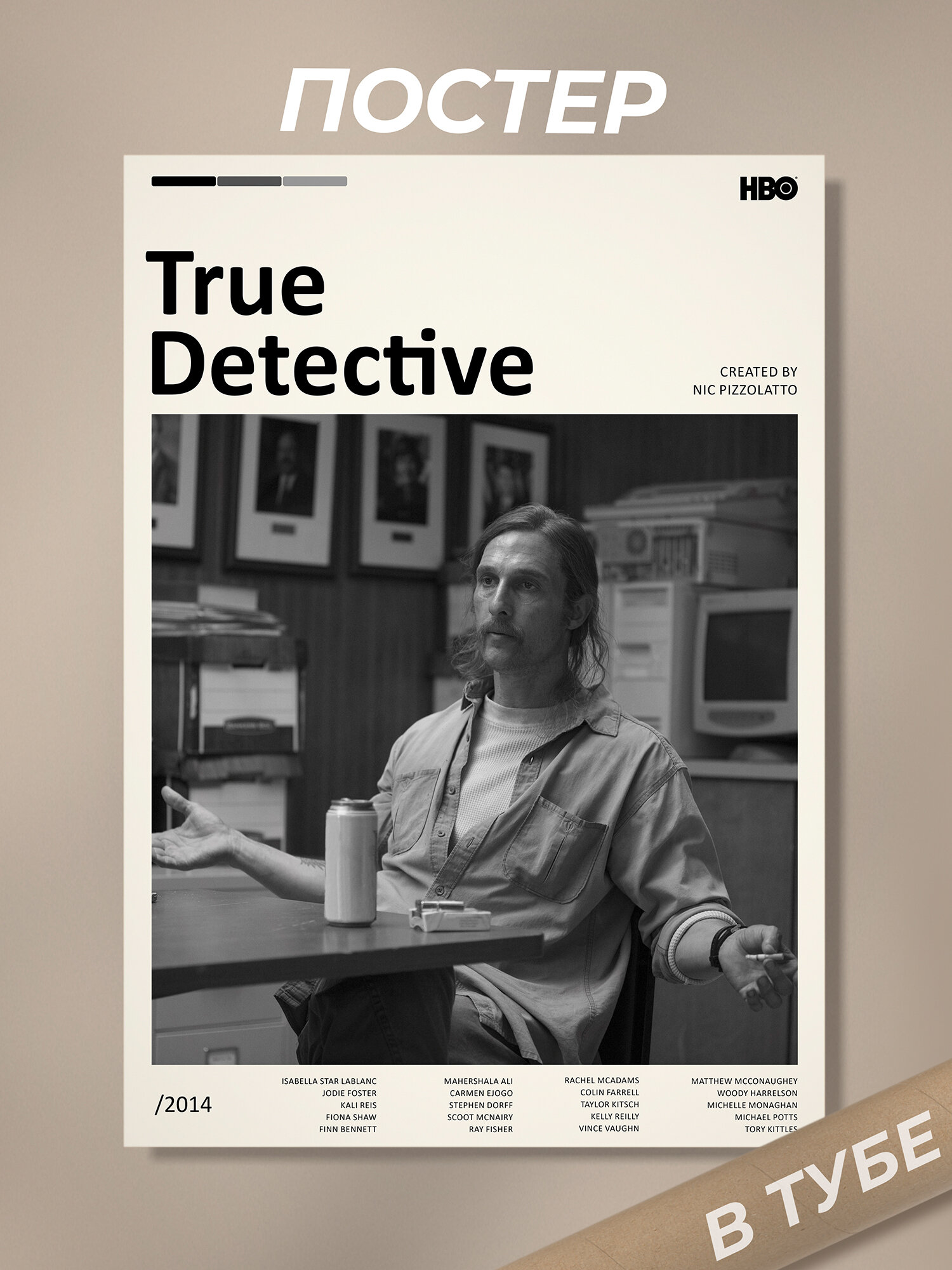 Постер 30х40 см Настоящий детектив True Detective без рамы/ Постер по сериалу, Раст Коул Мэттью МакКонахи/ Плакат интерьерный, в подарок парню, девушке, день рождения