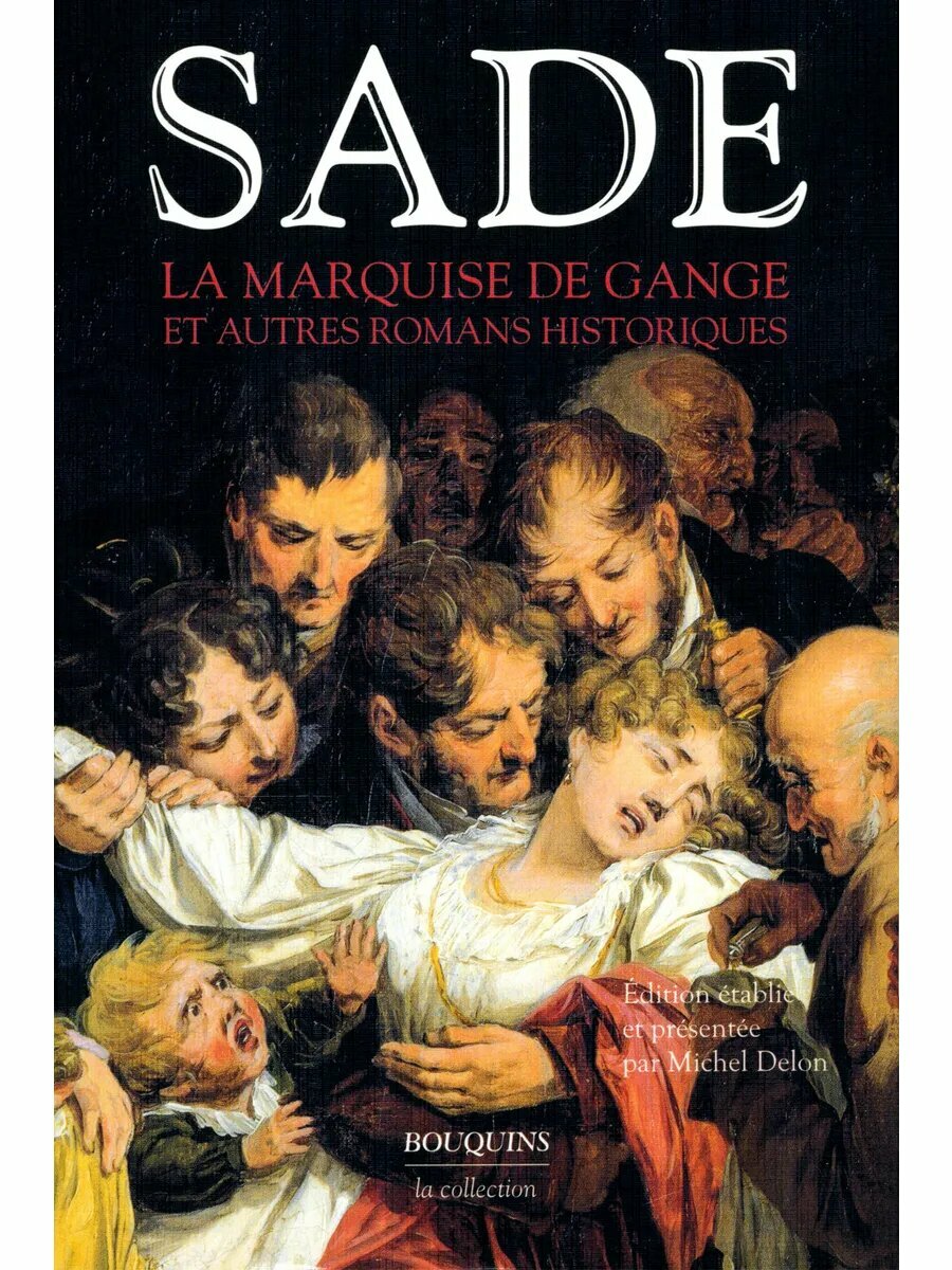 La Marquise de Gange et autres romans historiques
