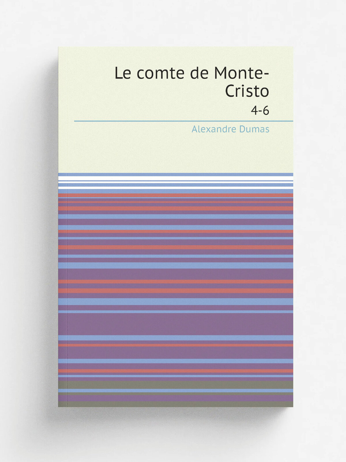 Le comte de Monte-Cristo. 4-6