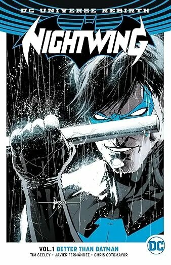 Nightwing Vol. 1: Better Than Batman (Rebirth) (Batman: Dc Universe Rebirth) - Печатная книга, 168 страниц