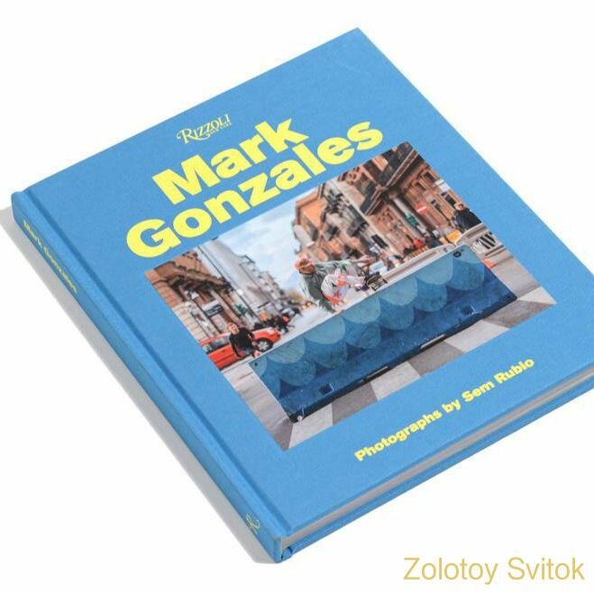 Книга "Mark Gonzales. Rizzoli" 2020 года, твердый переплет, английский язык — фото 1