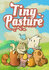 Tiny Pasture [STEAM / Россия, Весь мир]