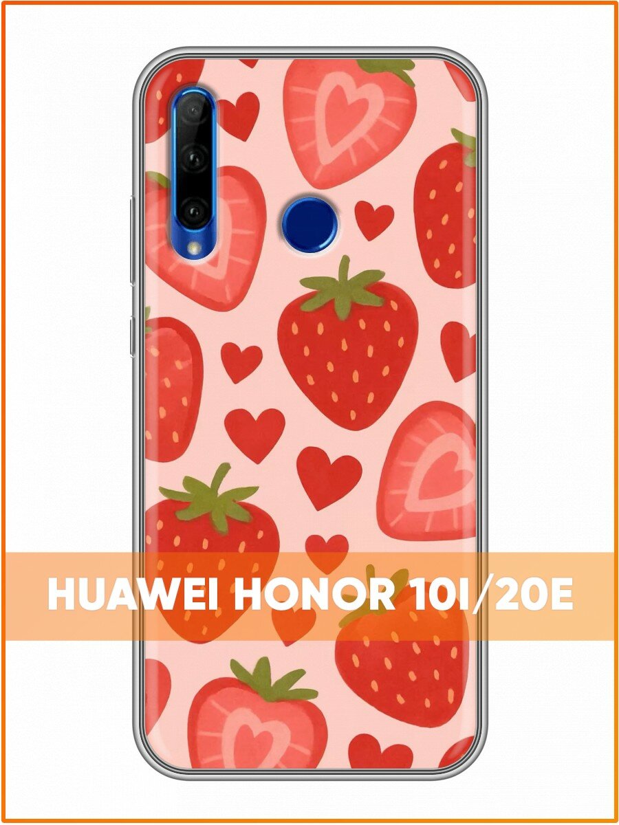 Чехол для Huawei Honor 10i, Huawei Honor 20e с принтом для девочек с клубничками (Хуавей хонор 10и, Хуавей хонор 20е)