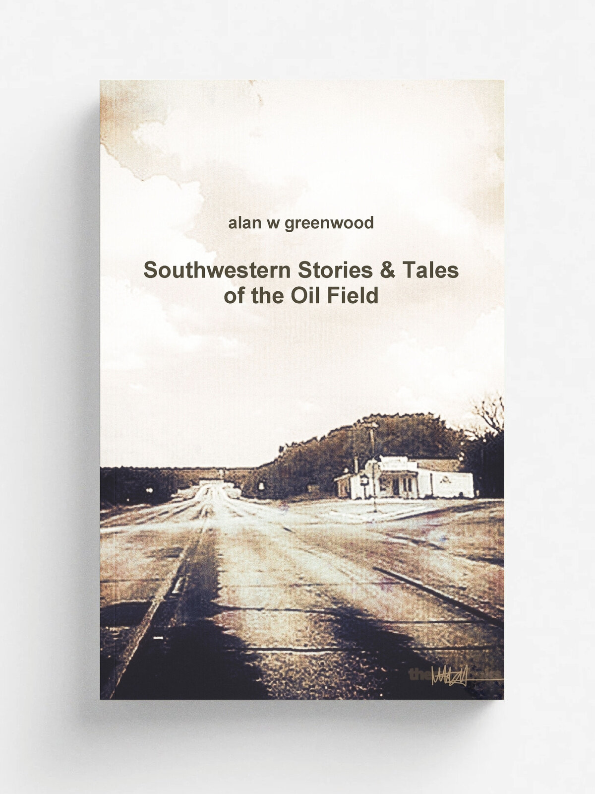 Southwestern Stories & Tales of the Oil Field