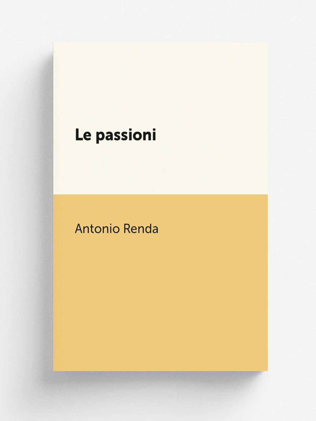 Le passioni | Antonio Renda | Репринт