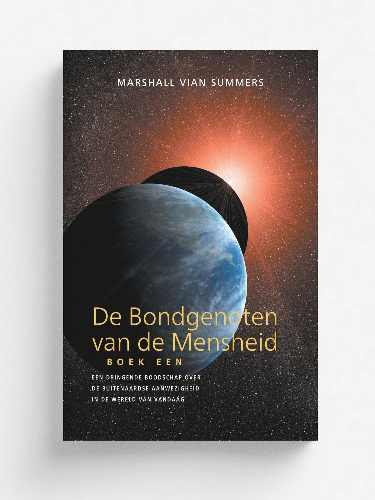 DE BONDGENOTEN VAN DE MENSHEID, BOEK EEN (The Allies of Humanity, Book One - Dutch Edition)