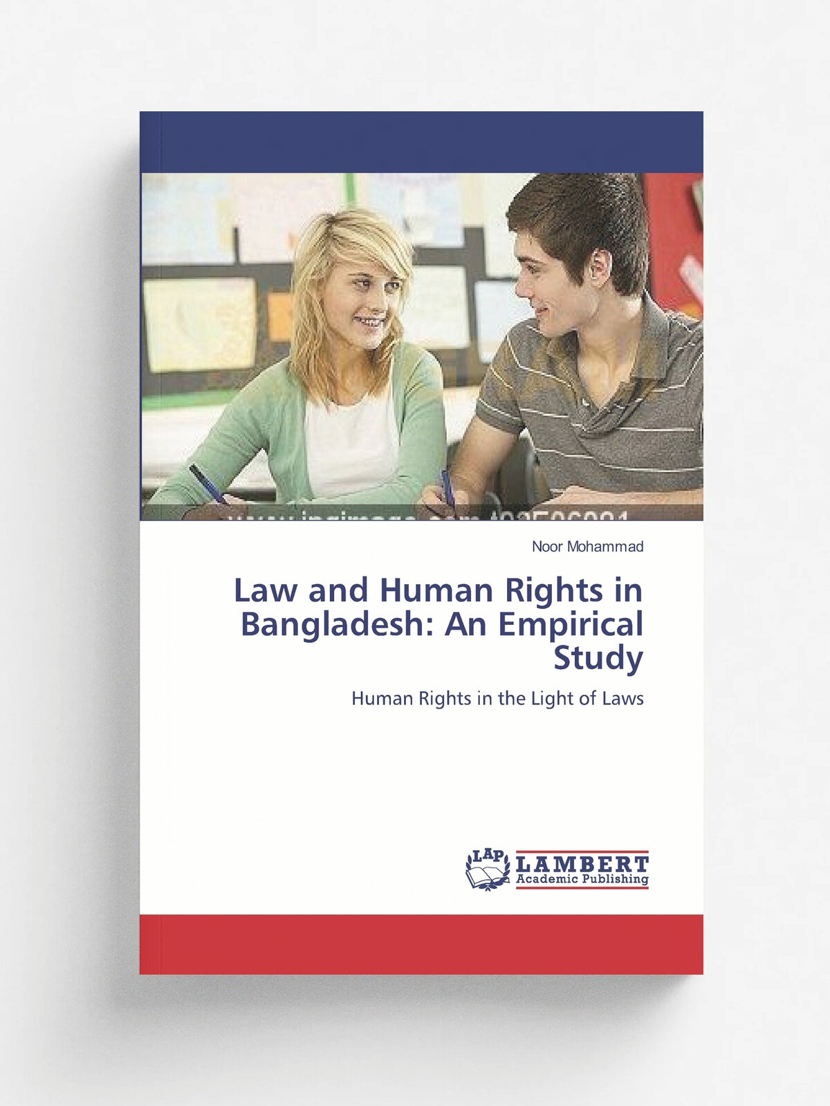 Law and Human Rights in Bangladesh. An Empirical Study