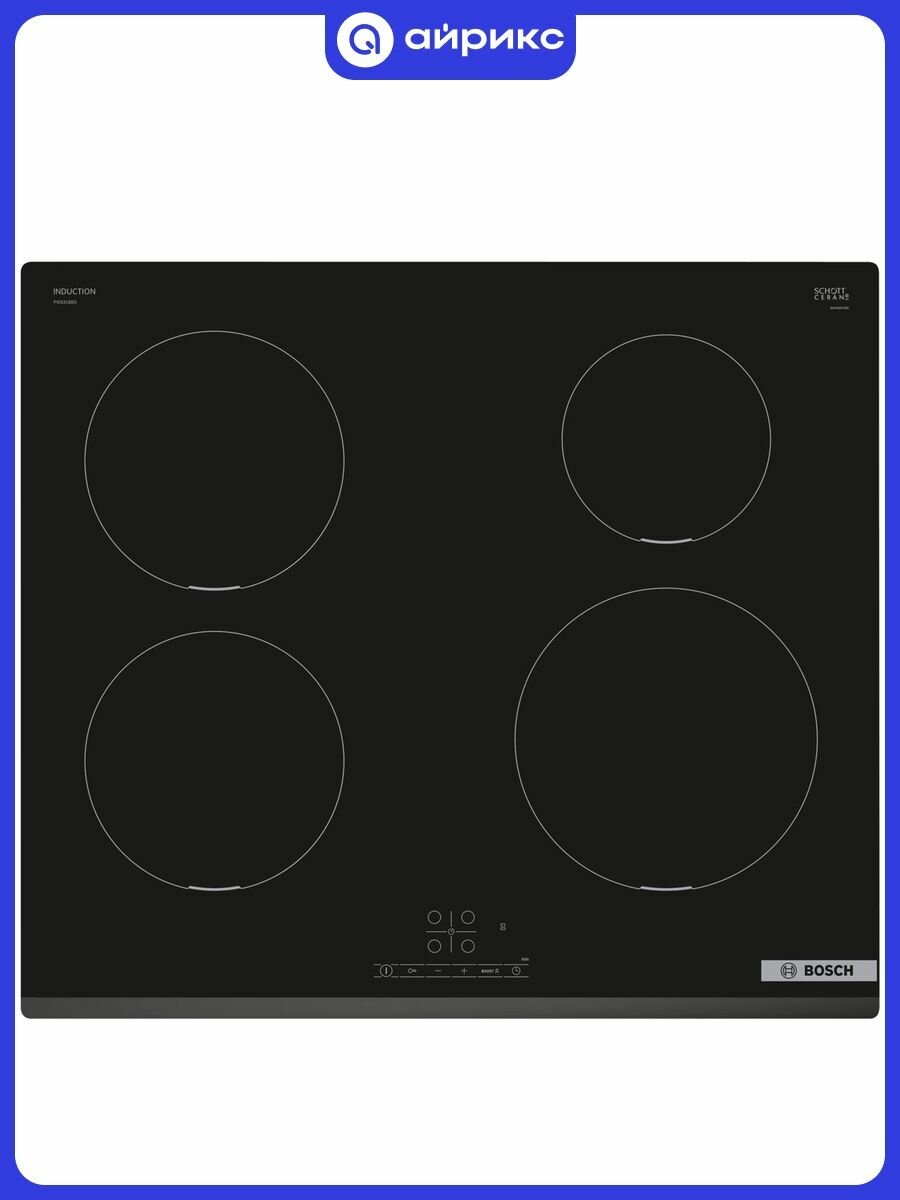 Встраиваемая индукционная панель Bosch PIE631BB5E Serie 4, независимая, 4 конфорки, 17 уровней, чёрная
