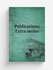 Publications Extra series | 1864 | London Oxford University Press . etc. | Репри...