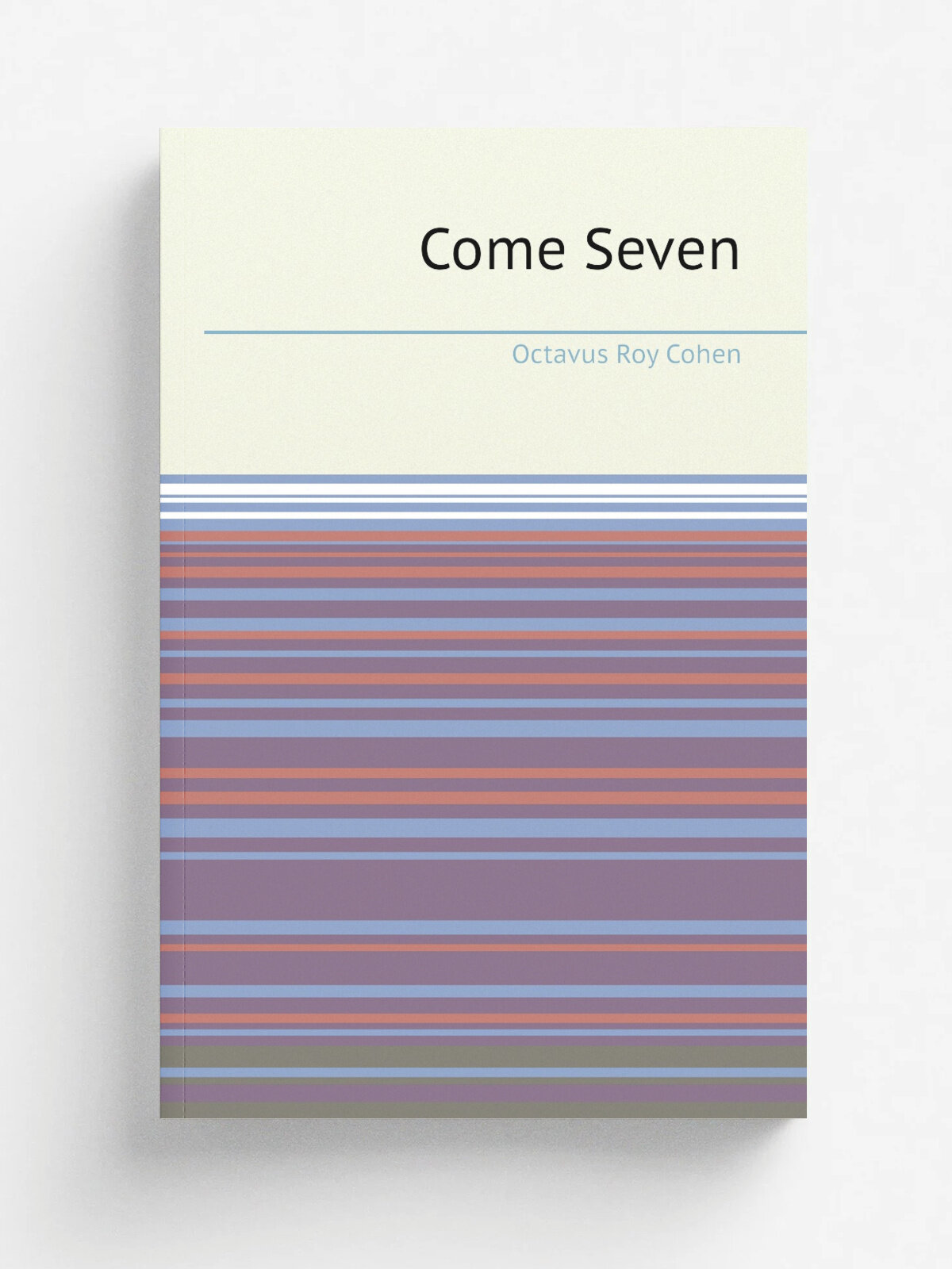Come Seven | Octavus Roy Cohen | Репринт