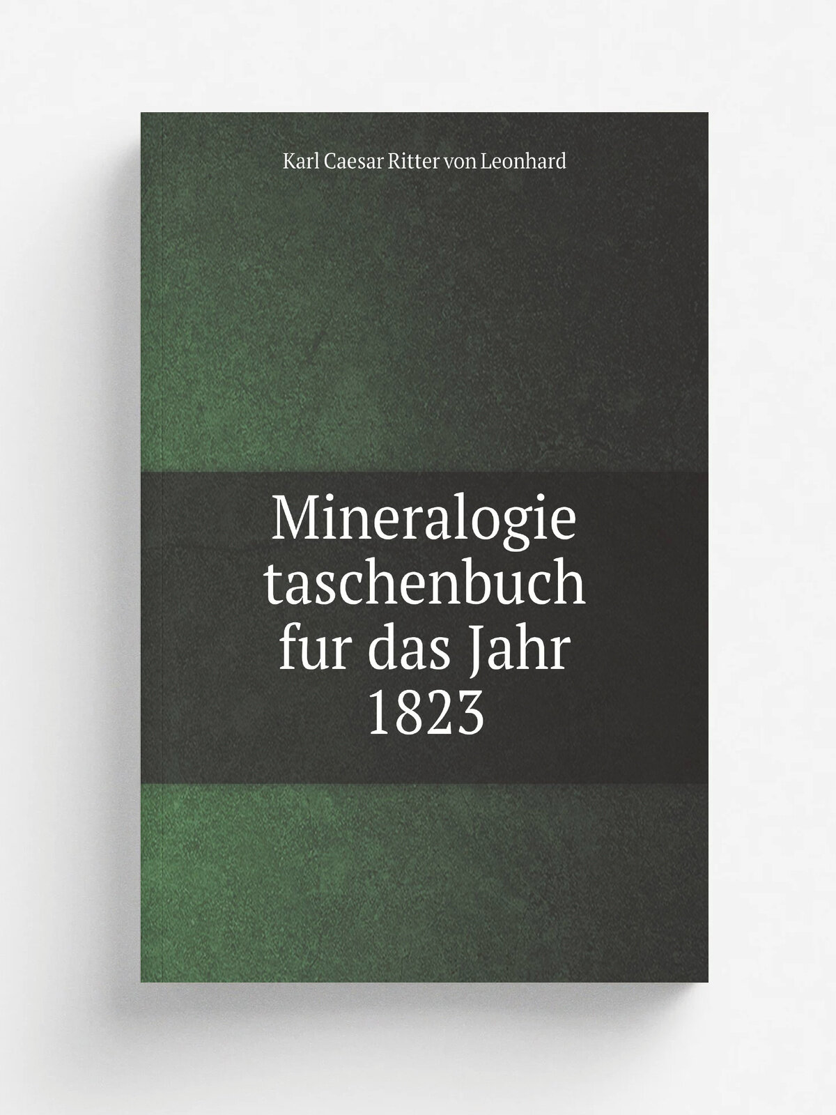 Mineralogie taschenbuch fur das Jahr 1823