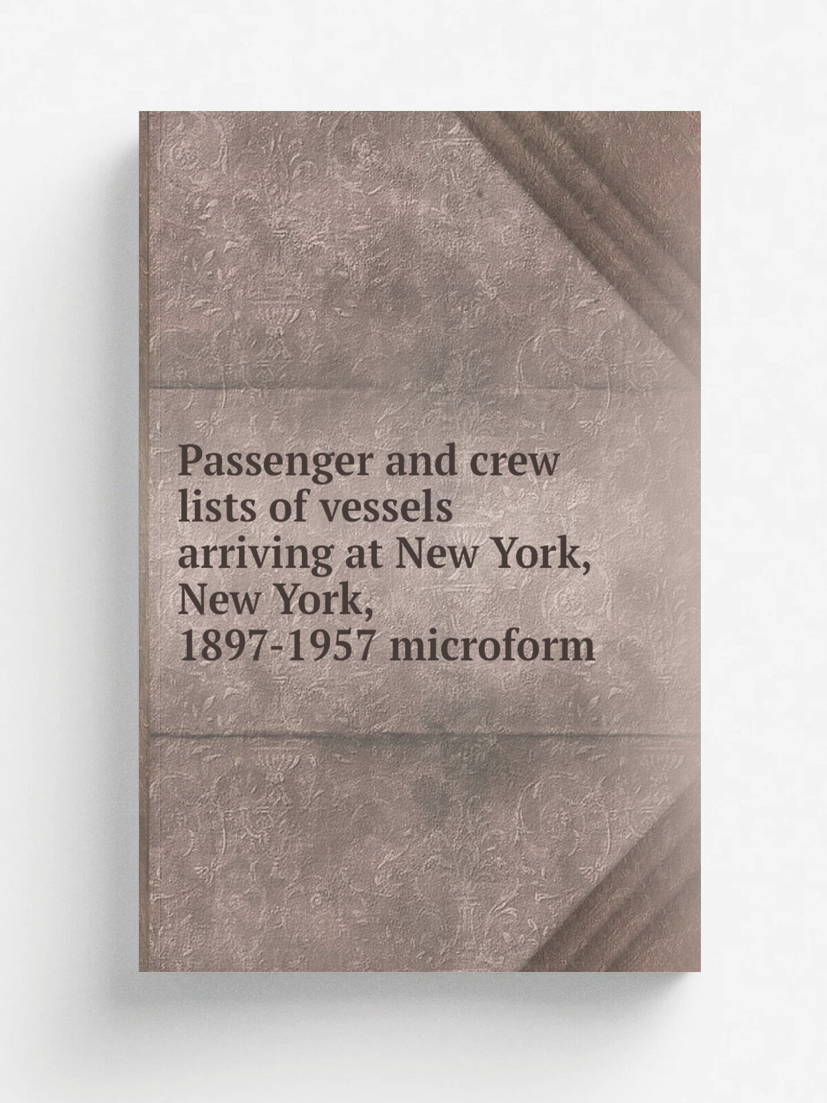Passenger and crew lists of vessels arriving at New York, New York, 1897-1957 microform | 1941 | . Washington, D.C. : National Archives and Records Se…
