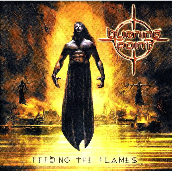 Компакт-диск Burning Point — Feeding The Flames (RU)(CD)
