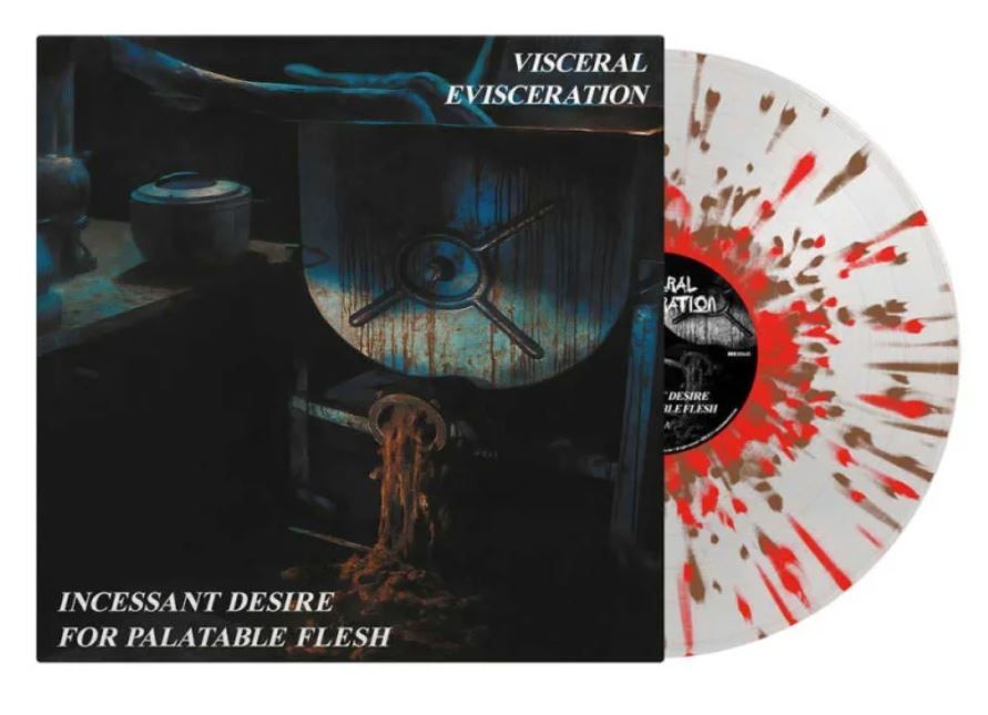 Виниловая пластинка VISCERAL EVISCERATION - Incessant Desire For Palatable Flesh LP Splatter