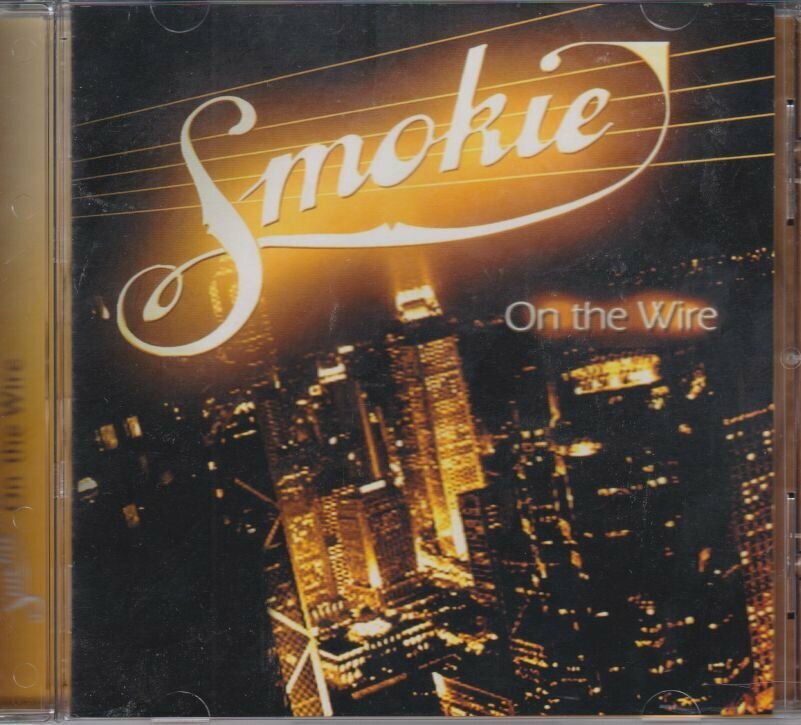 Smokie - On The Wire (2004/2024) Переиздание 12-page
