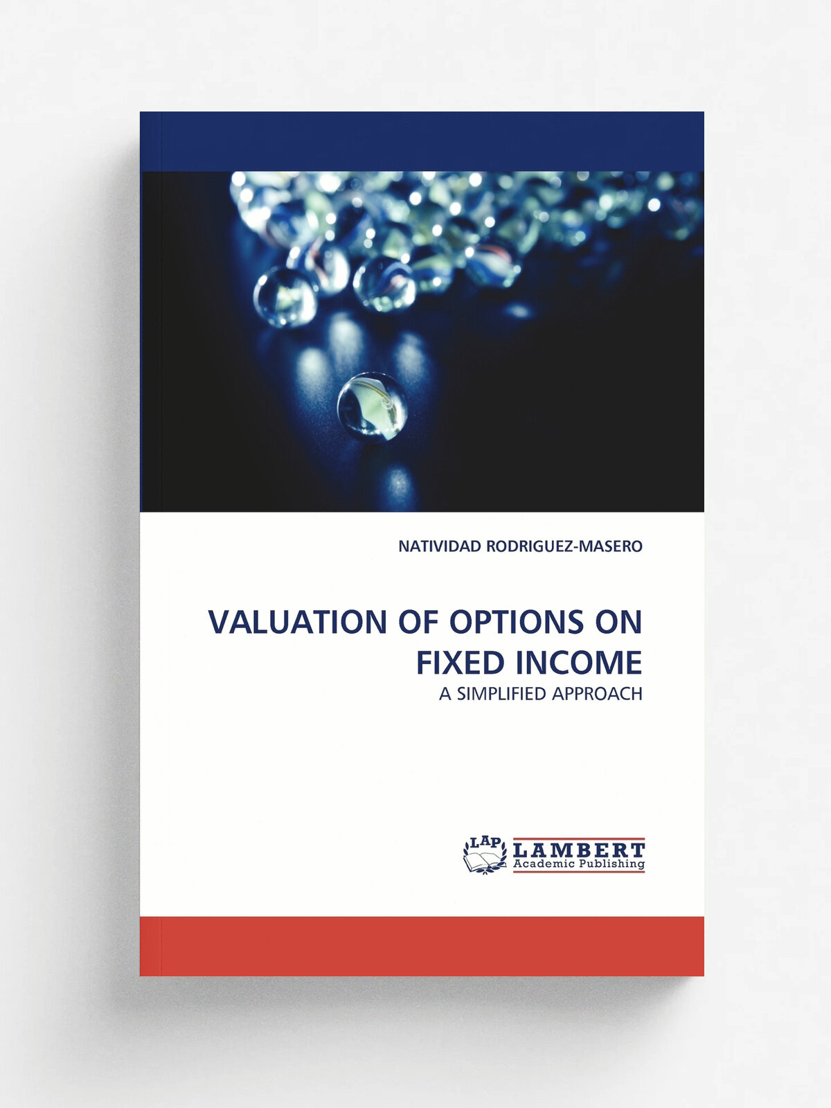 Valuation of Options on Fixed Income