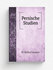 Persische Studien | H. H.bschmann | 1895 | Verlag Von Karl J. Trubner, Strassbur...