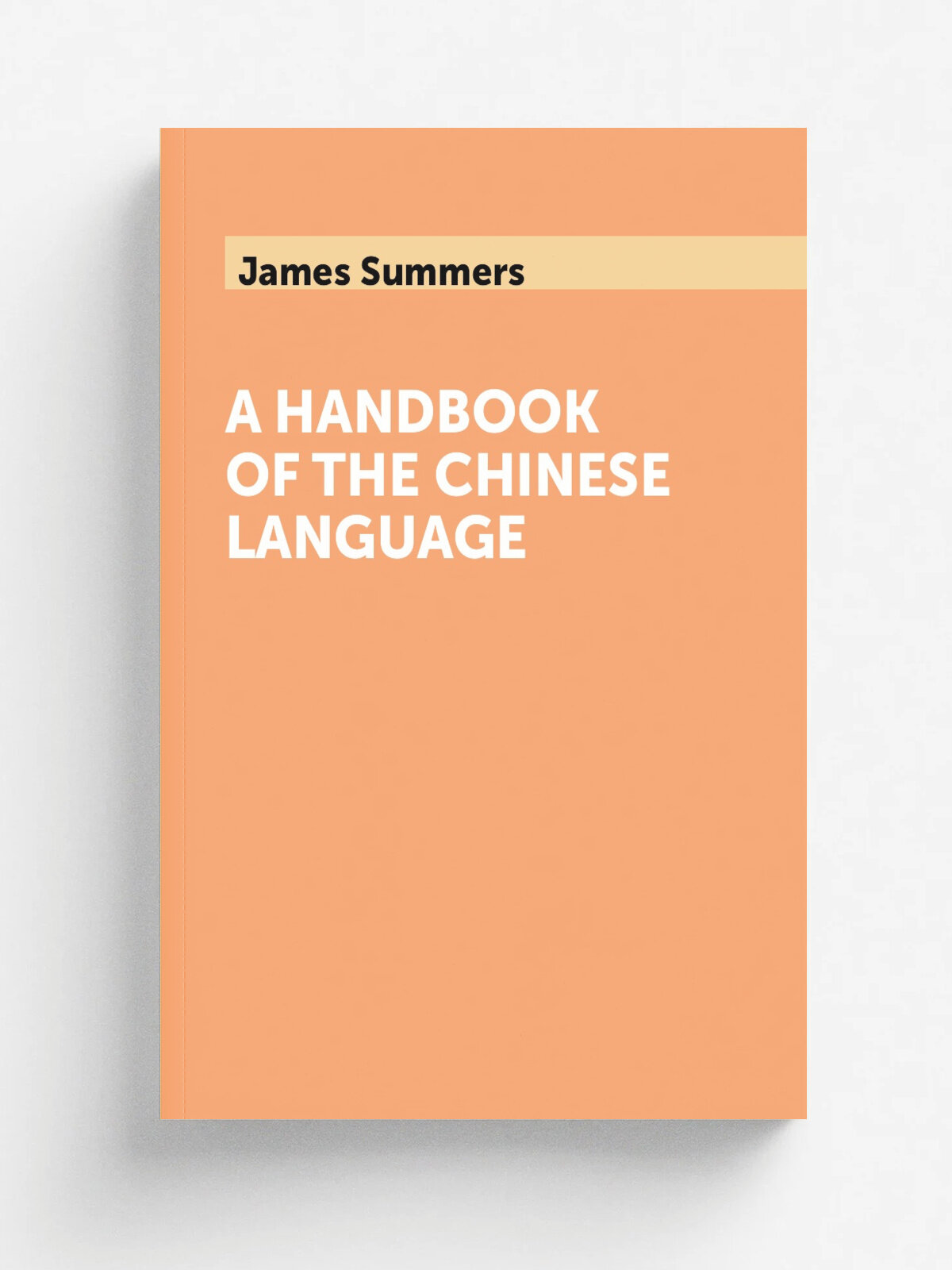 A handbook of the Chinese language | James Summers | 1863 | Репринт