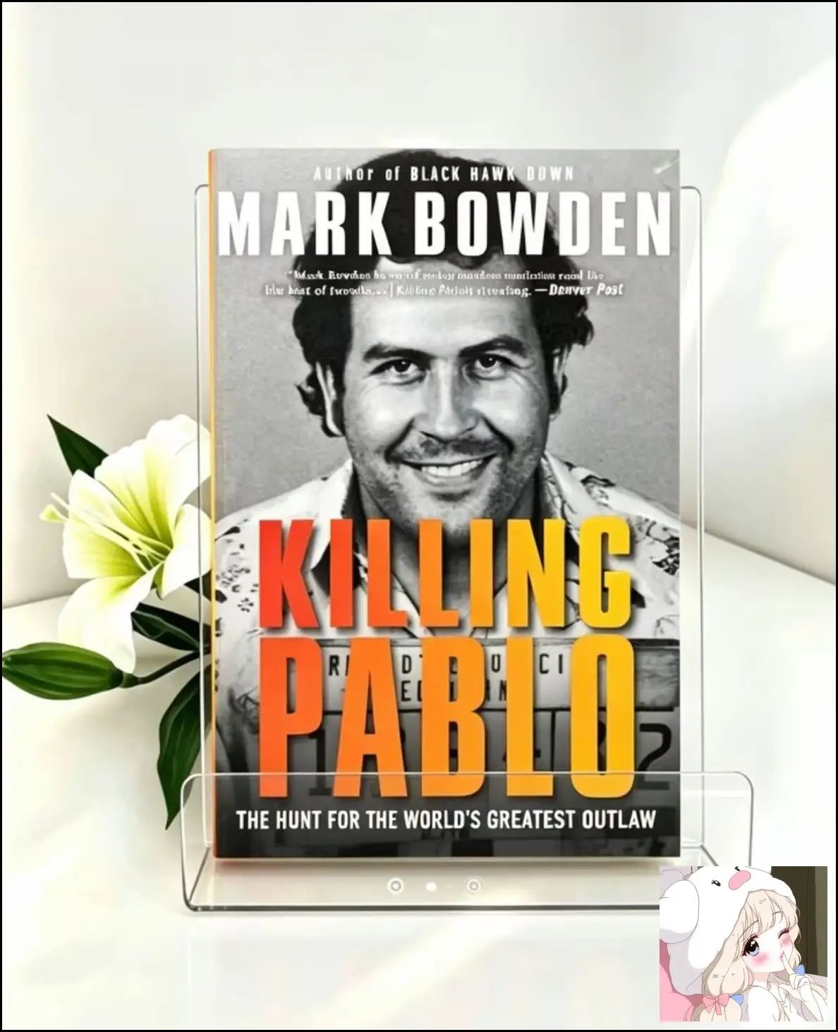 Mark Bowden Killing Pablo Hunt for Pablo Escobar English Thriller