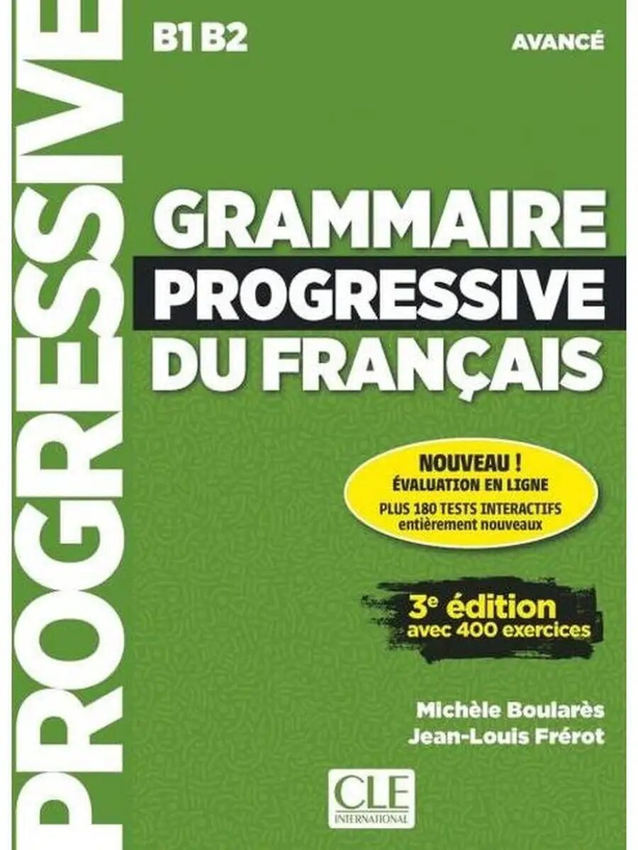 Grammaire progressive du francais 3Ed B1-B2 Livre+CD+Web | Состоит из 72 глав.
