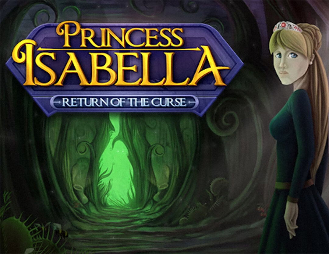 Princess Isabella - Return of the Curse