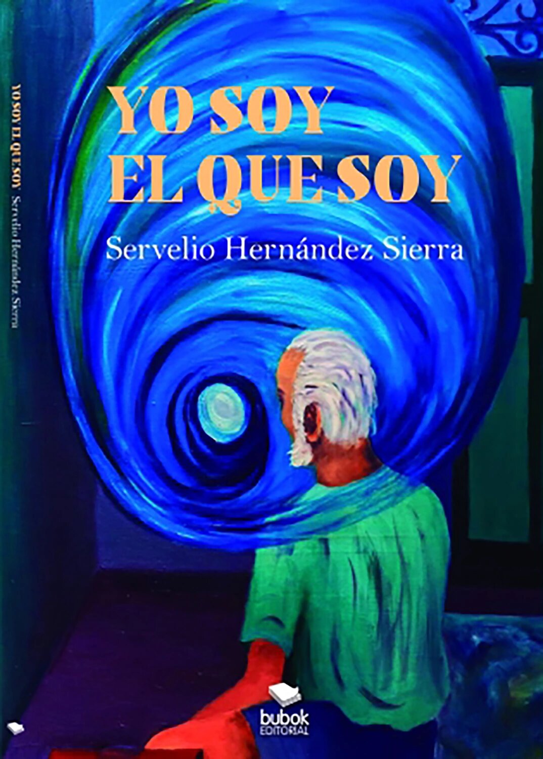 Yo soy el que soy [Цифровая книга]