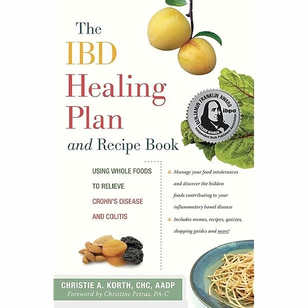 The IBD Healing Plan and Recipe Book: Using Whole Foods to Relieve Crohn's Disease and Colitis，Reprinted paperback book