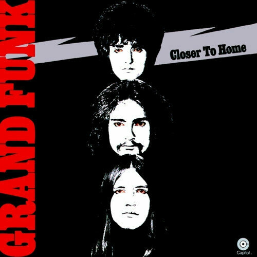 Виниловая пластинка Grand Funk Railroad - Closer To Homе l(США) LР