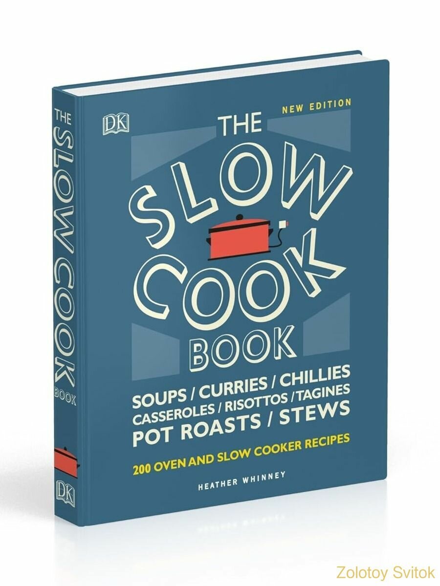 Книга "DK The Slow Cook Book", твердый переплет, автор DK, на английском языке