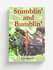 Stumblin' and Bumblin'