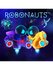 Robonauts PS4 & PS5