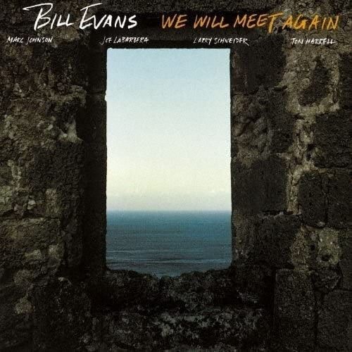 Музыка CD Bill Evans (Piano) - We Will Meet Again