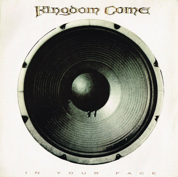 Kingdom Come "Виниловая пластинка Kingdom Come In Your Face"