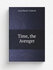 Time, the Avenger | Anne Marsh-Caldwell | Репринт