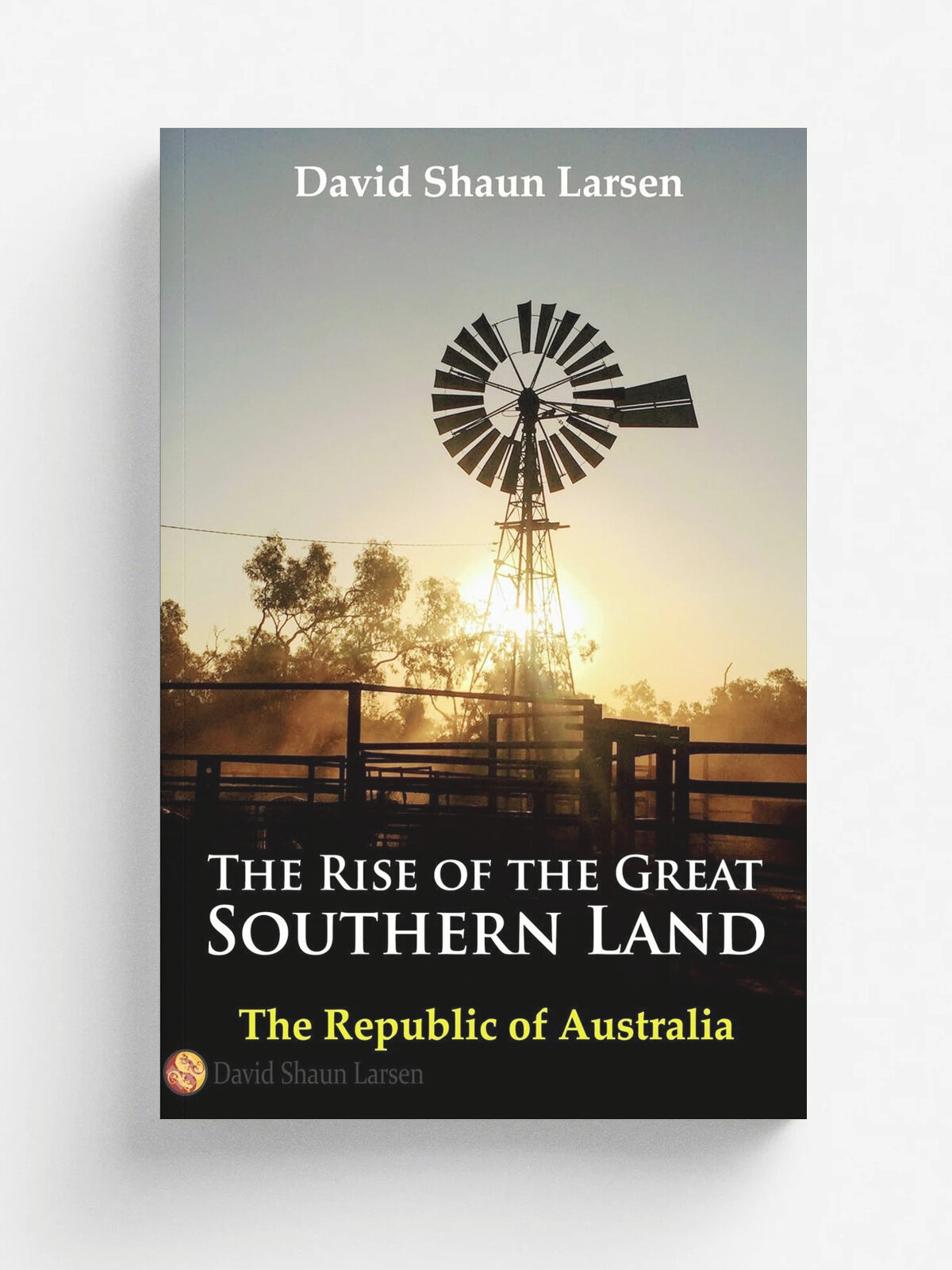 The Rise of the Great Southern Land. The Republic of Australia 2023
