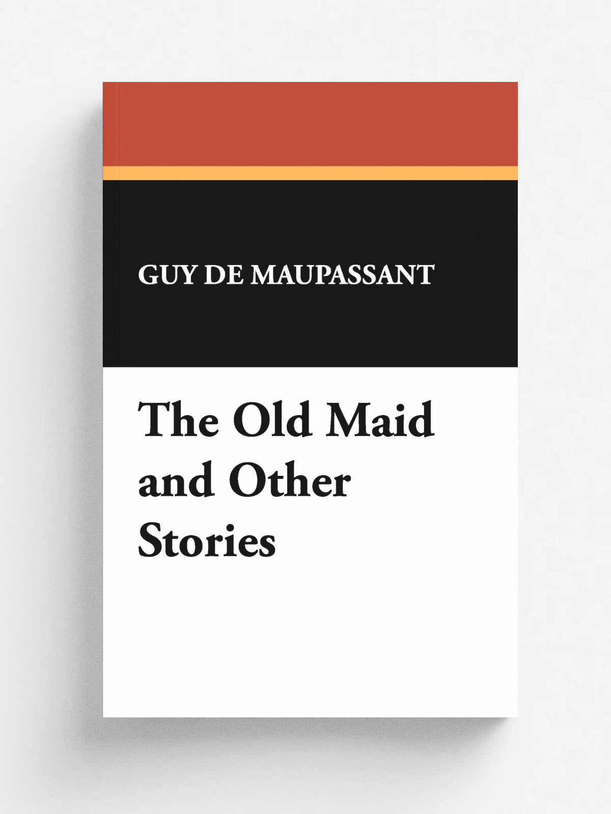 The Old Maid and Other Stories