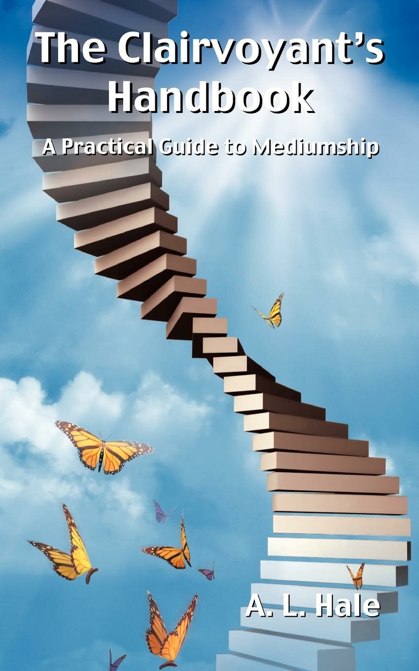 The Clairvoyant's Handbook - A Practical Guide to Mediumship — фото 1
