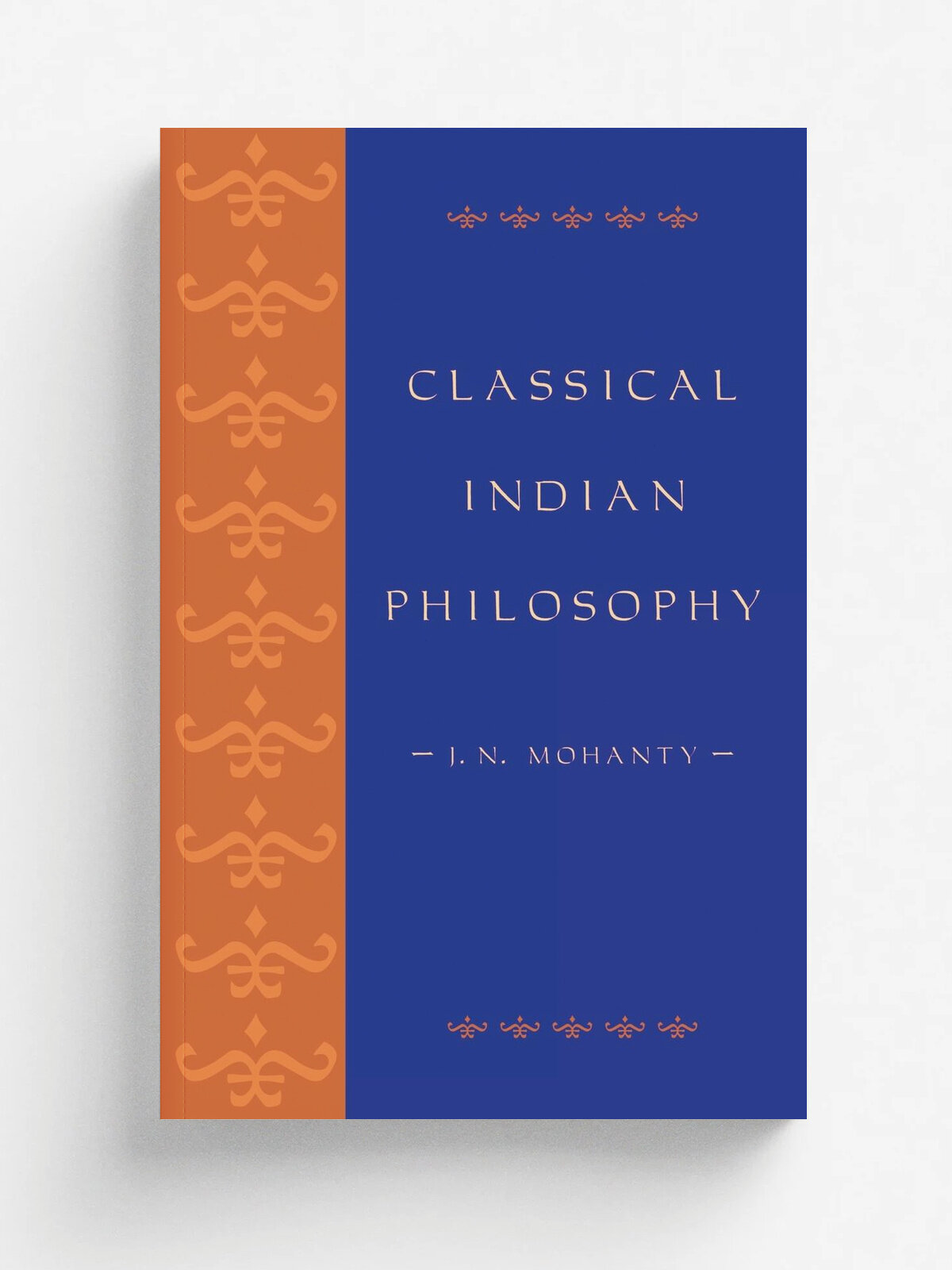 Classical Indian Philosophy. An Introductory Text
